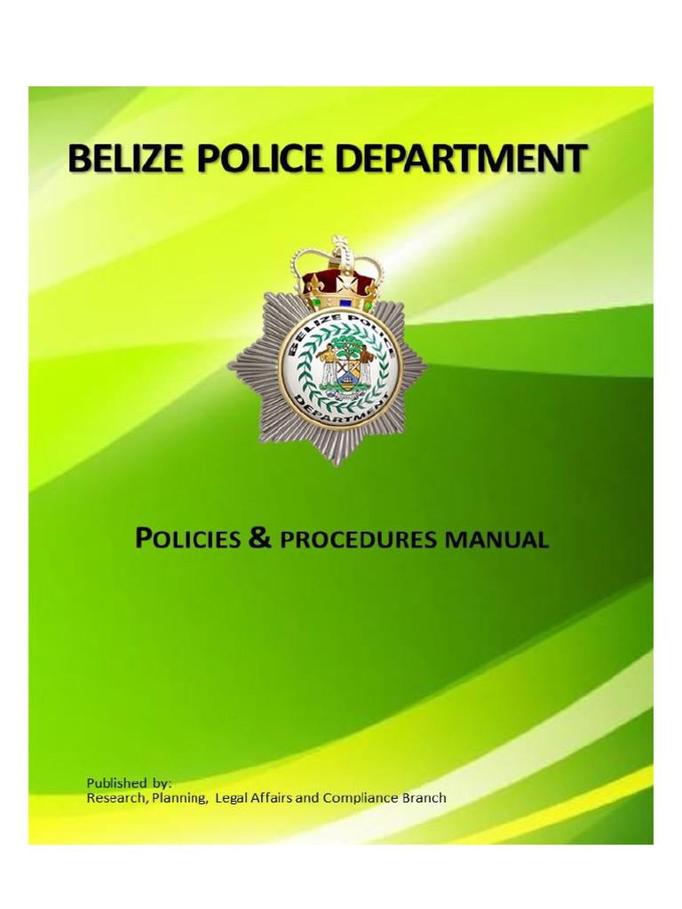 Belize Police Department Procedures Manual | PDF | Police | Law Enforcement