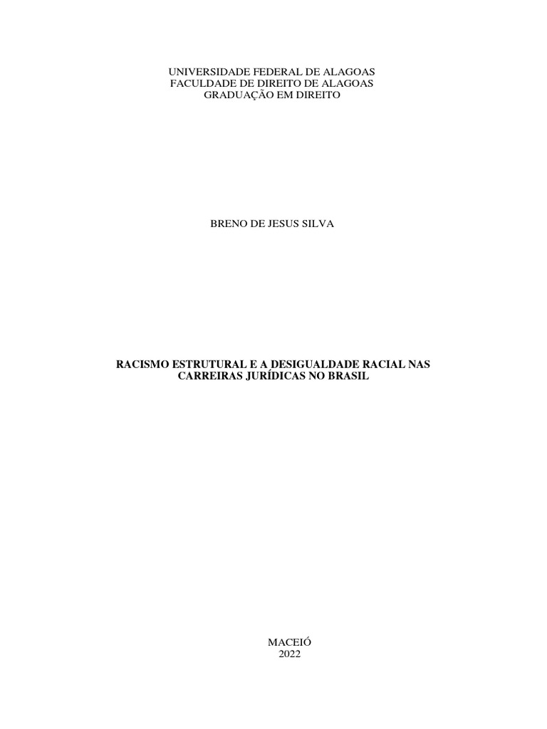 Racismo Estrutural e A Desigualdade Racial Nas Carreiras Jurídicas No Brasil - Breno de Jesus ...