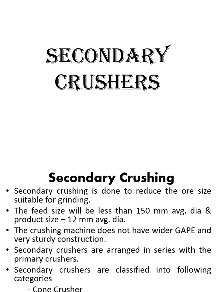Secondary Crushers | PDF | Mechanical Engineering | Equipment