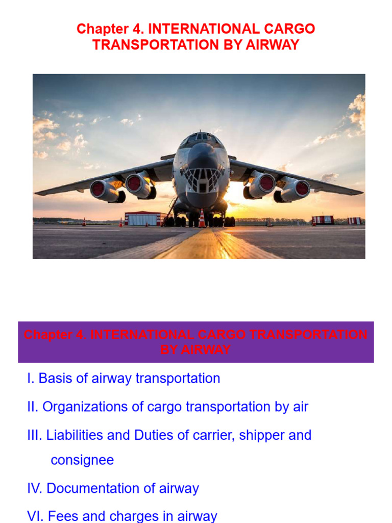 Chapter 4 - International Cargo Transportation by Airway - 2024 | PDF ...