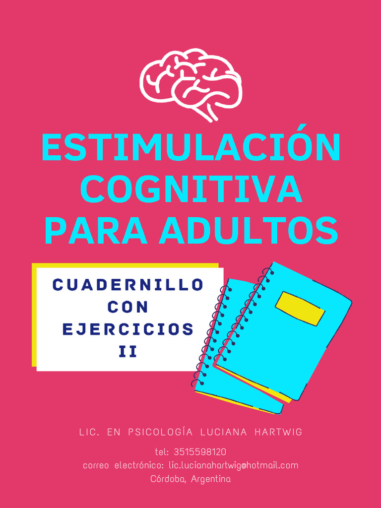 CUADERNILLO DE ESTIMULACIÓN COGNITIVA ADULTOS II - Lic. Luciana Hartwig | PDF | Color