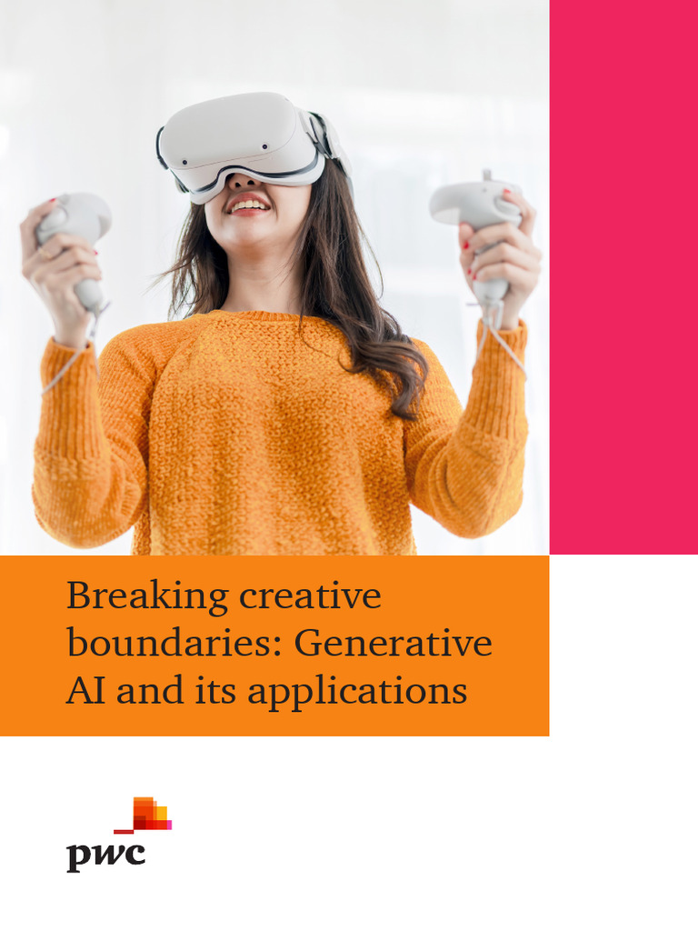 Breaking Creative Boundaries Generative Ai and Its Applications v1 ...