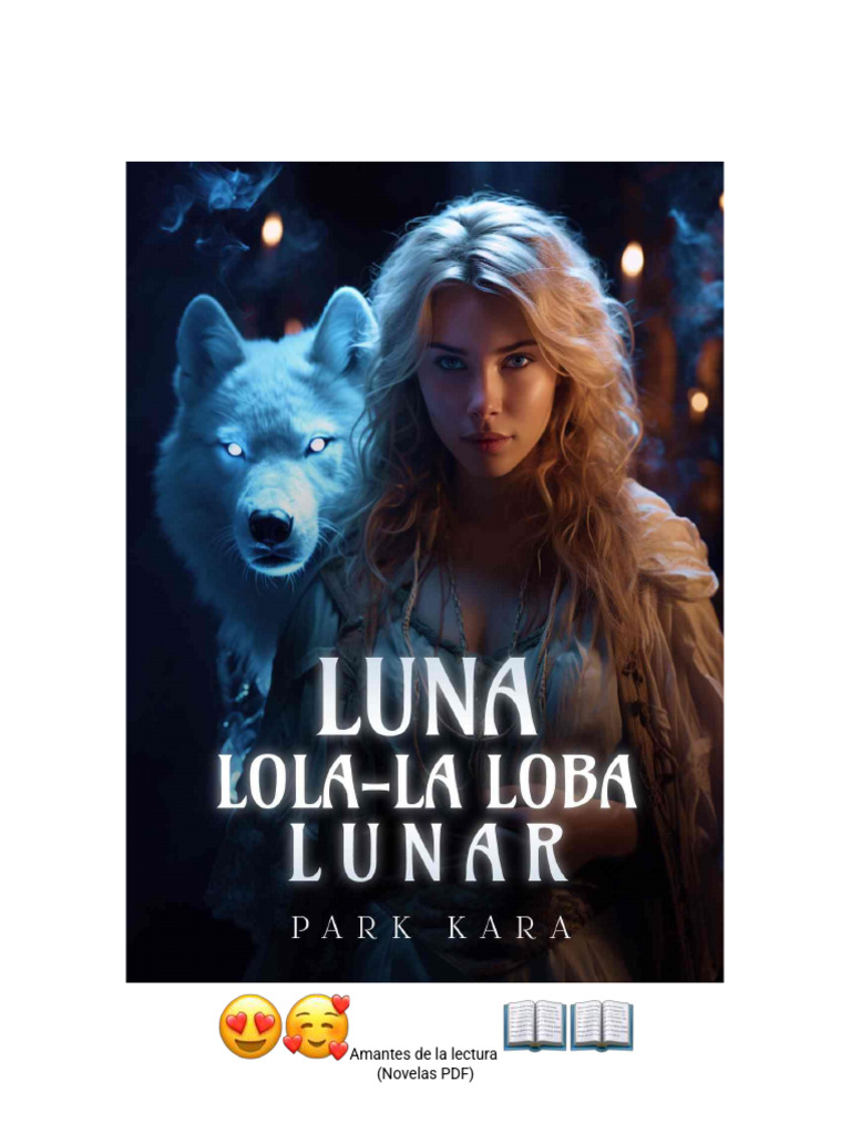 1-50luna Lola-La Loba Lunar | PDF | Amor