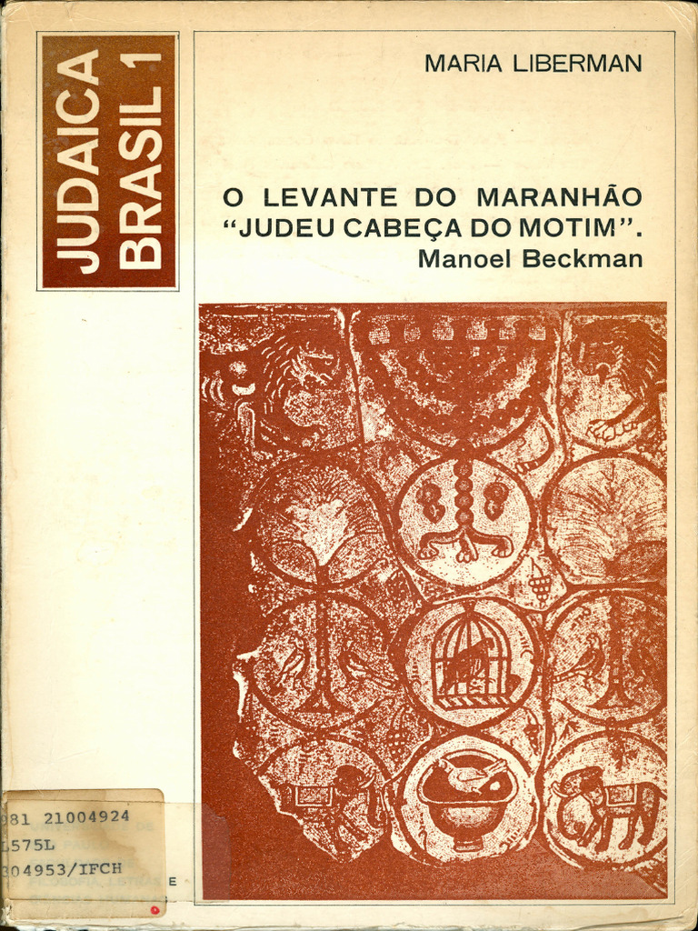Maria Liberman - O Levante Do Maranhão "Judeu Cabeça Do Motim" Manoel ...