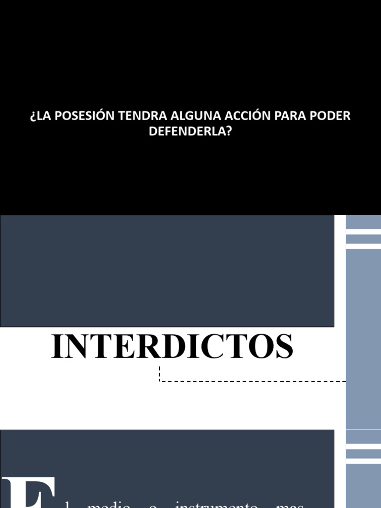 Clase 5 Interdictos | PDF | Posesión (Ley) | Estatuto de limitaciones