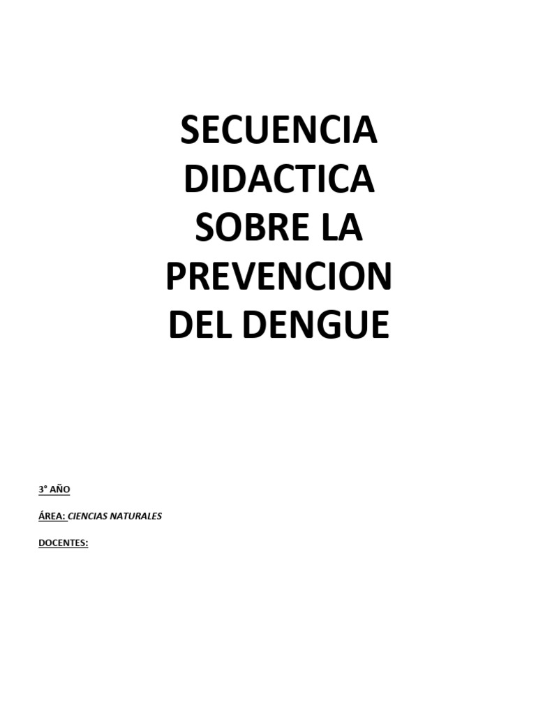 Secuencia Didactica Sobre La Prevencion Del Dengue | PDF | Aedes ... Secuencia Didactica Sobre La Prevencion Del Dengue | PDF | Aedes ...