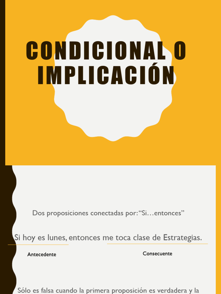 Condicional, Bicondicional y Formas Alternativas de La Condicional ...