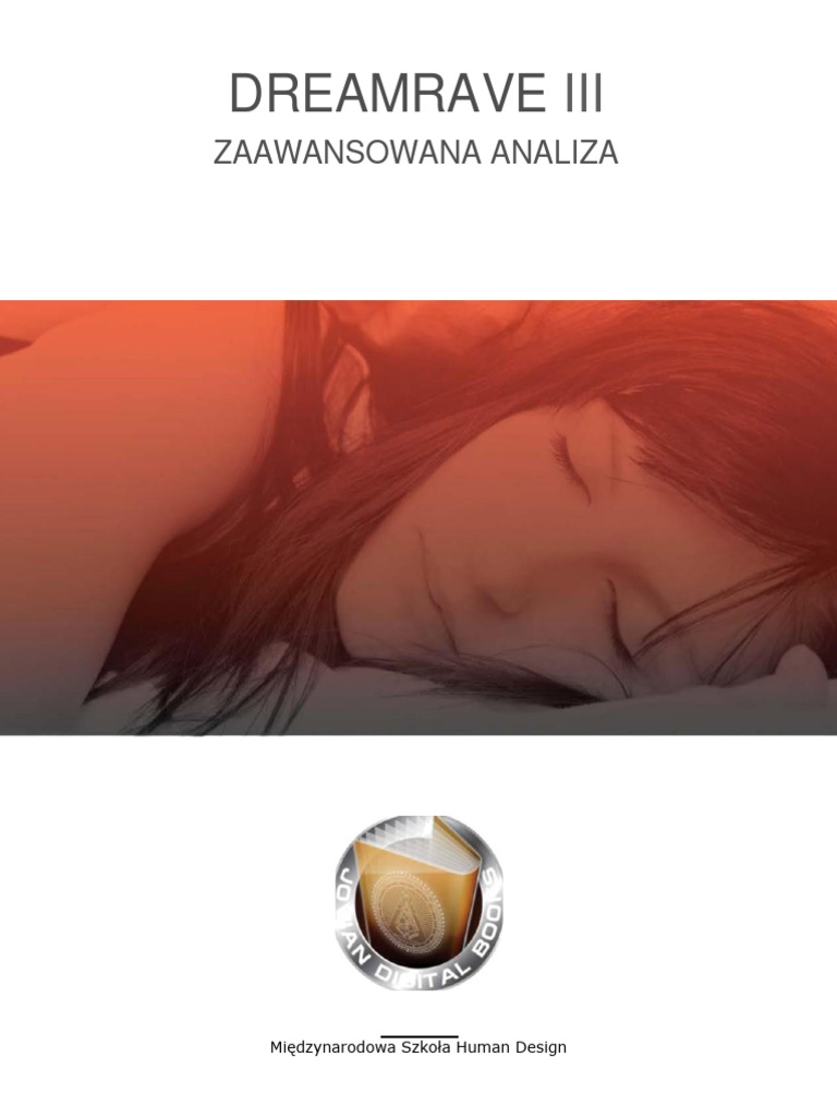 IHDS - Dream Rave III - Advanced Analysis (Tlumaczenie PL by LLKK) | PDF