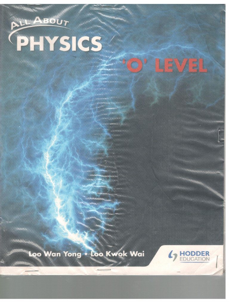 All About Physics O Level | PDF