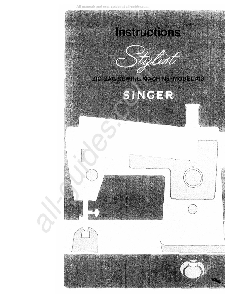 Singer Stylist 413 Sewing Machine Instruction Manual | PDF | Textile ...