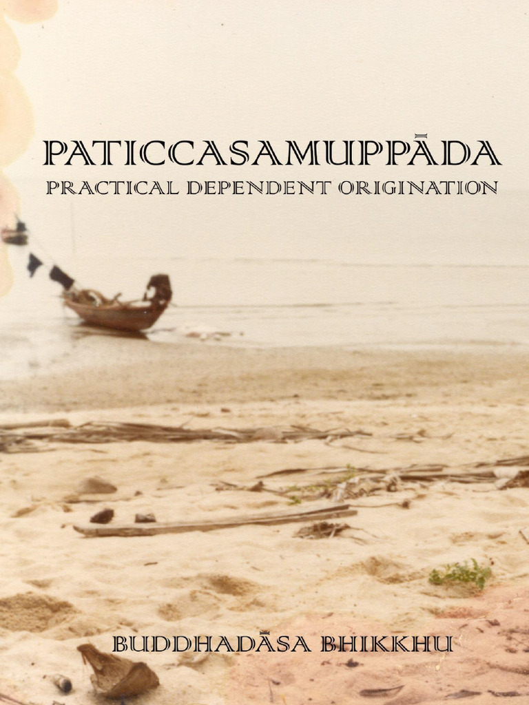 Buddhadasa Paticcasamuppada 20200319 | PDF | Noble Eightfold Path | Karma