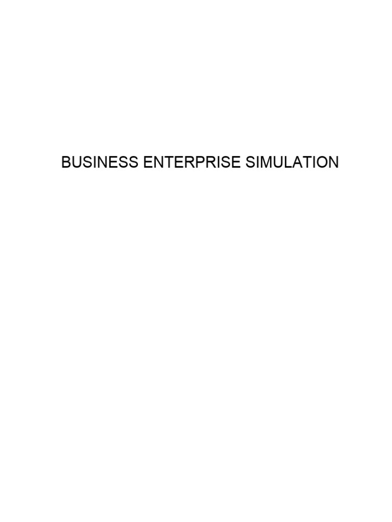 Business Enterprise Simulation | PDF | Economies | Business
