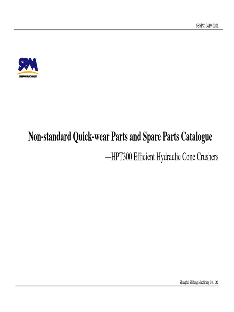 HPT300 Cone Crusher Consumables and Wear Parts | PDF | Mechanical Engineering | Manufactured Goods