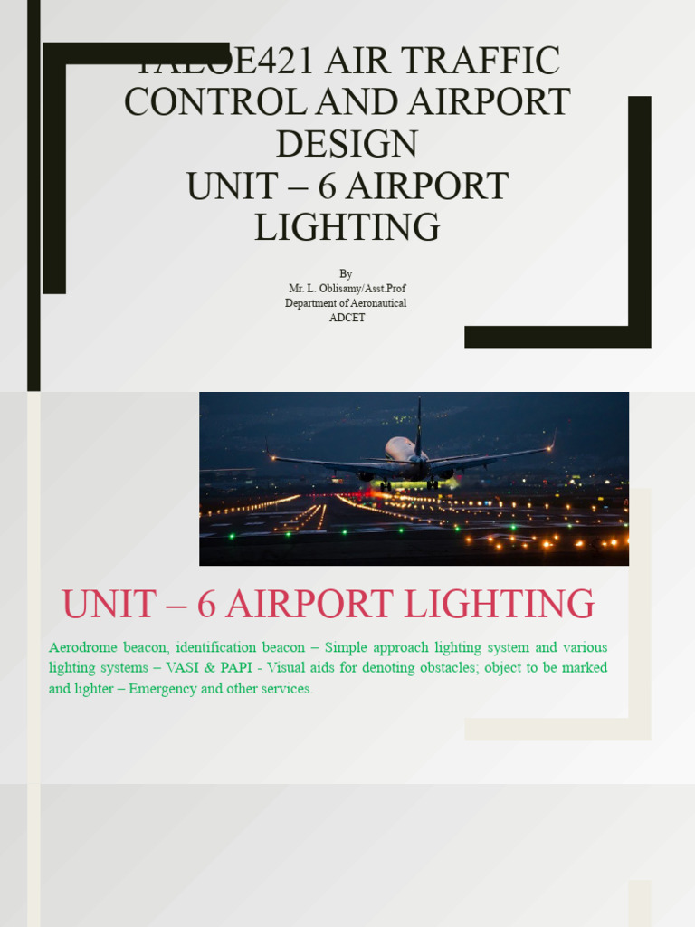 Air Traffic Control and Airport Design UNIT 6 | PDF | Runway | Aviation