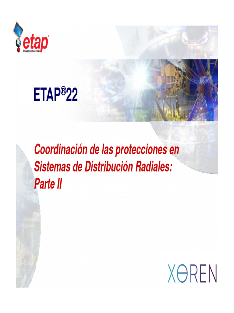 Coordinacion de La Protecciones en Sistemas Radiales - ETAP 22.0.2 - Parte II | Descargar gratis ...