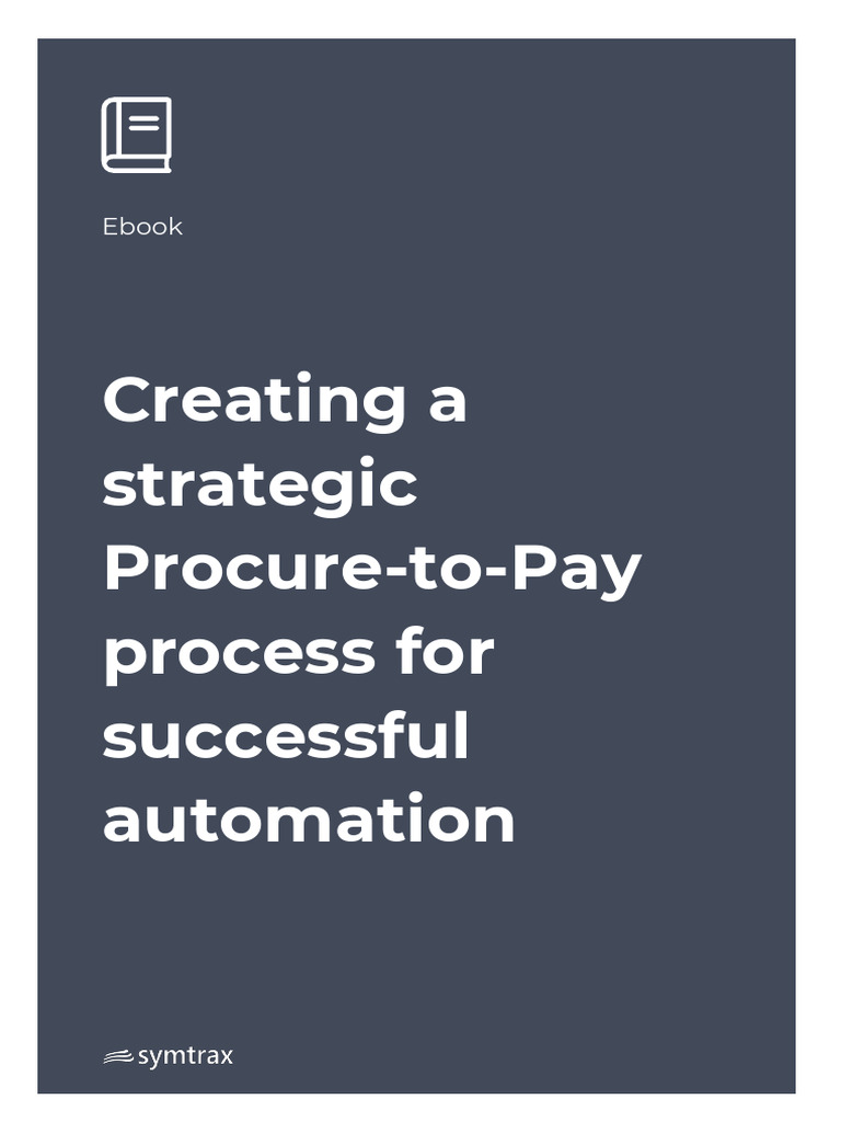 eBook-Creating a Strategic Procure-To-Pay Process for Successful ...