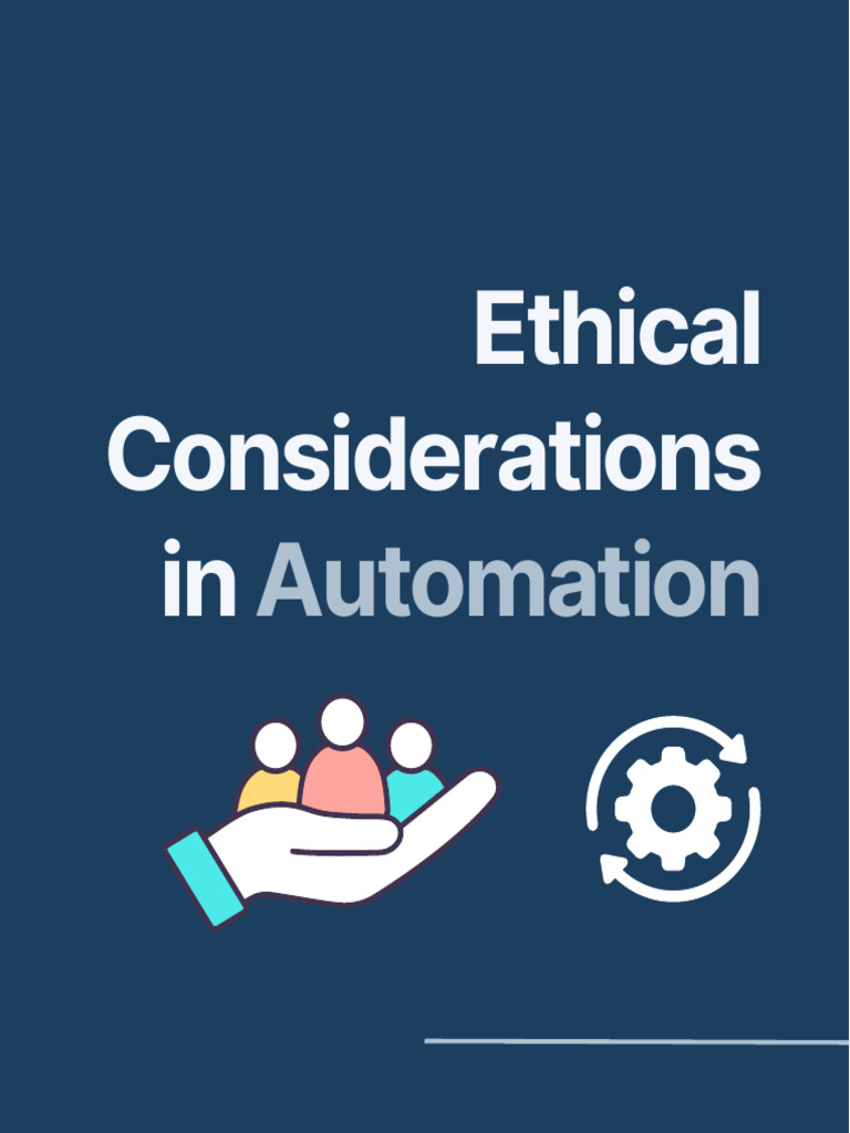 Ethical Issues in Automation Explained | PDF | Business | Computers