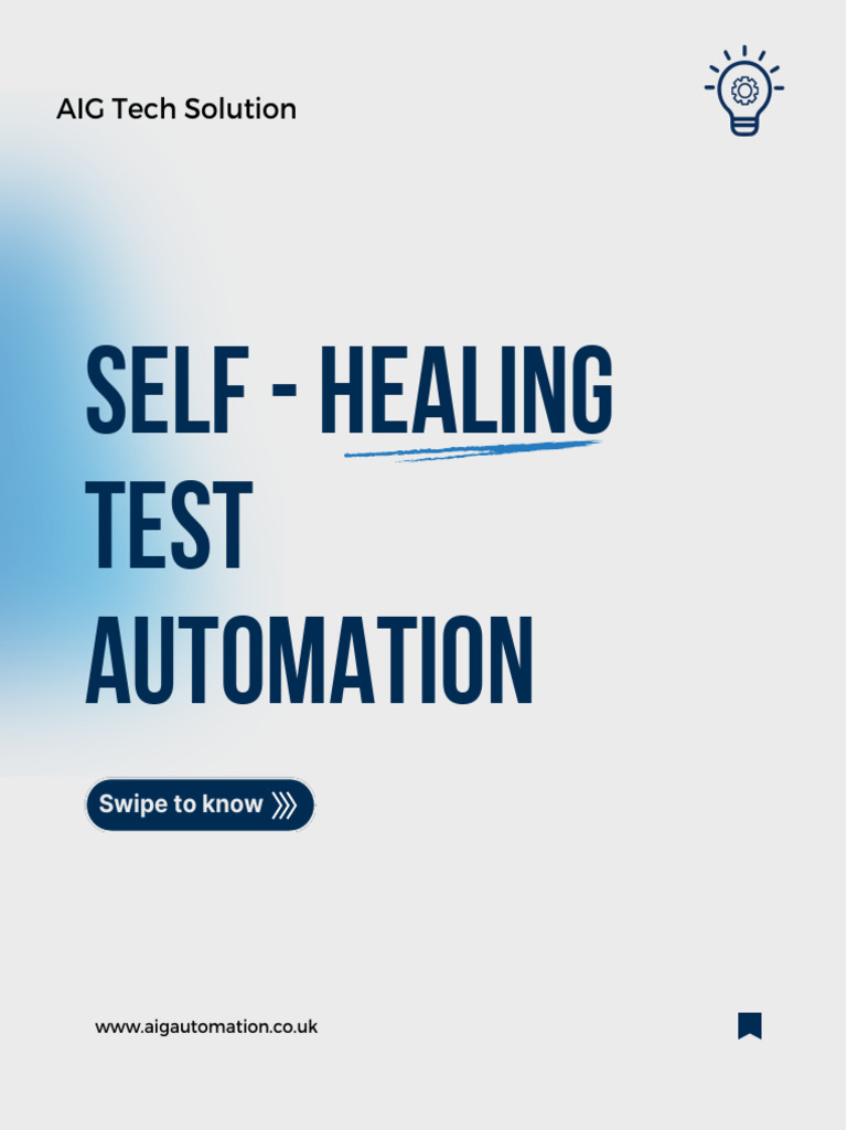 Self - Healing Test Automation: AIG Tech Solution | PDF