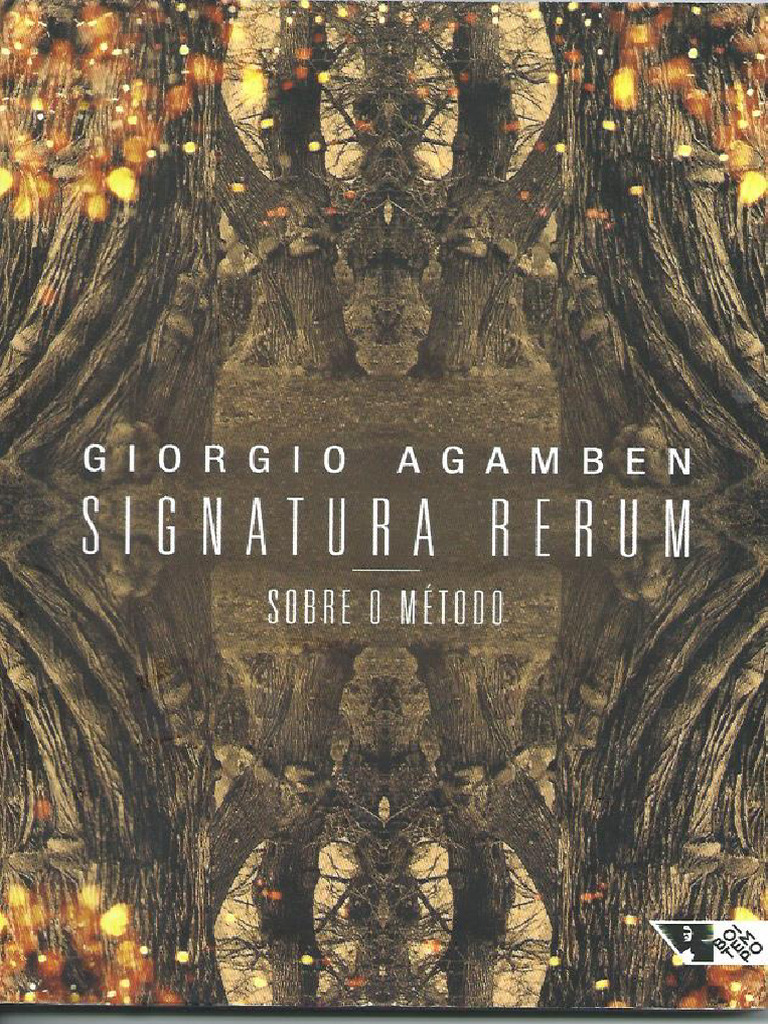 Giorgio Agamben - Signatura Rerum - Sobre o Método-Boitempo (2019) | PDF