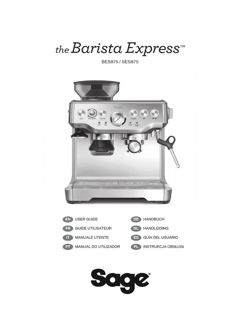 Sage Barista Express Manual ES875 EU UG8 I23 LR | PDF | Coffee