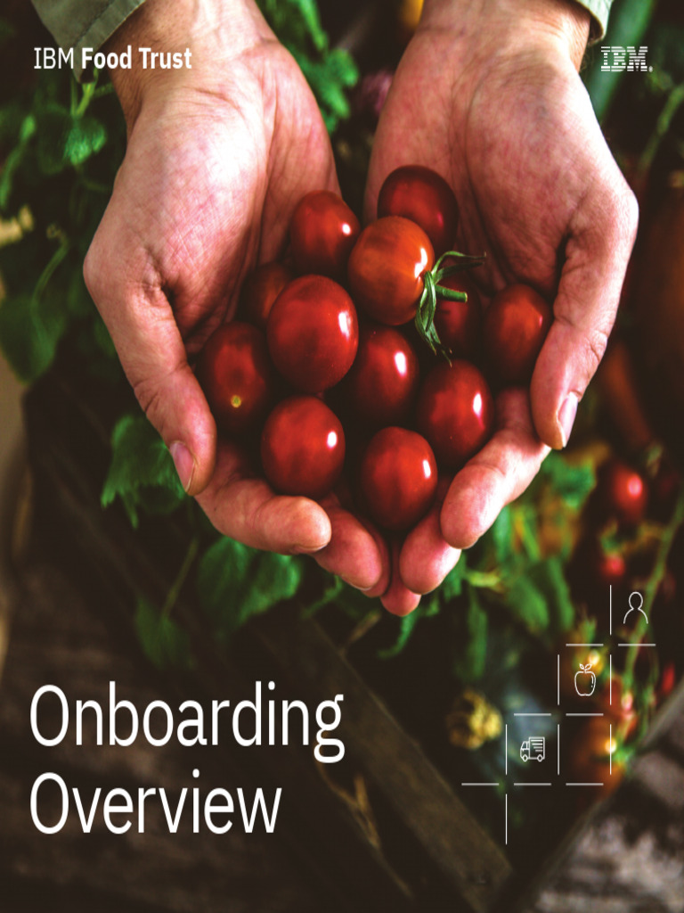 IBM Food Trust Onboarding Overview | PDF | Computing | Information ...