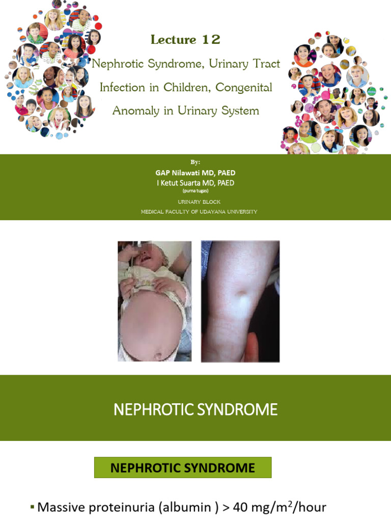 Lecture 12. Nephrotic Syndrome, UTI in Children, Congenital Anomaly in ...