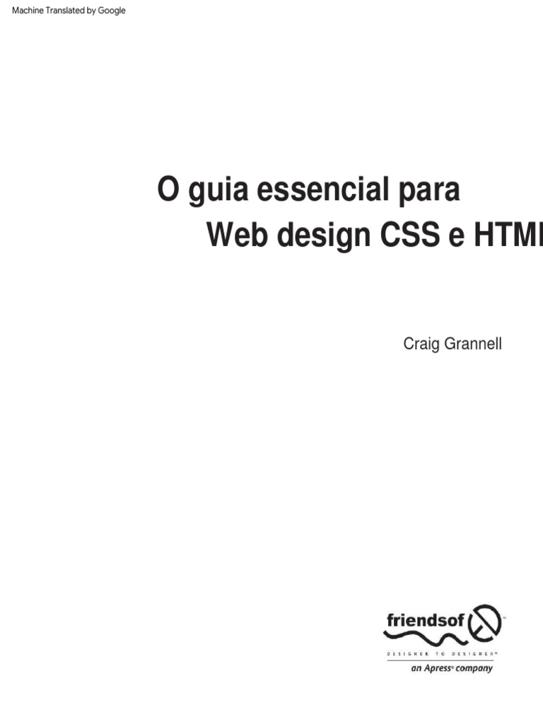 Trad-Craig Grannell - The Essential Guide To CSS and HTML Web Design | PDF | Xhtml | Formatos de ...