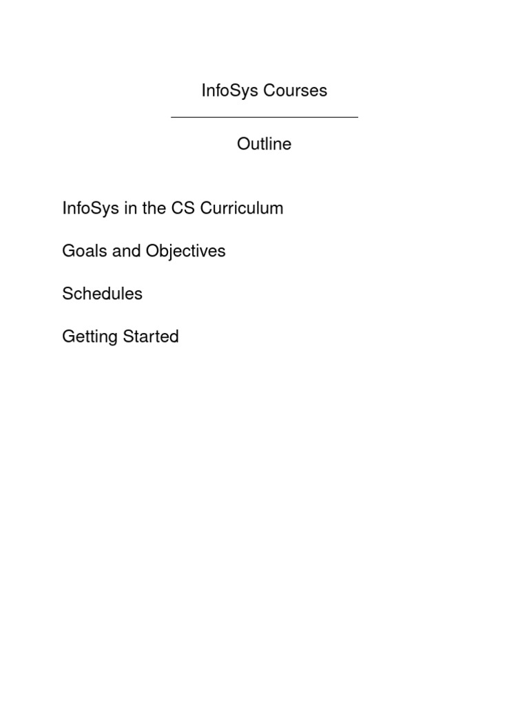 InfoSys Courses Outline InfoSys in The CS Curriculum Goals and ...