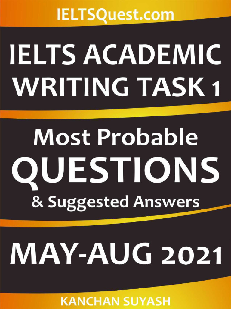 Kanchan Suyash Ielts Academic Writing Task 1 Most Probable Q | PDF ...