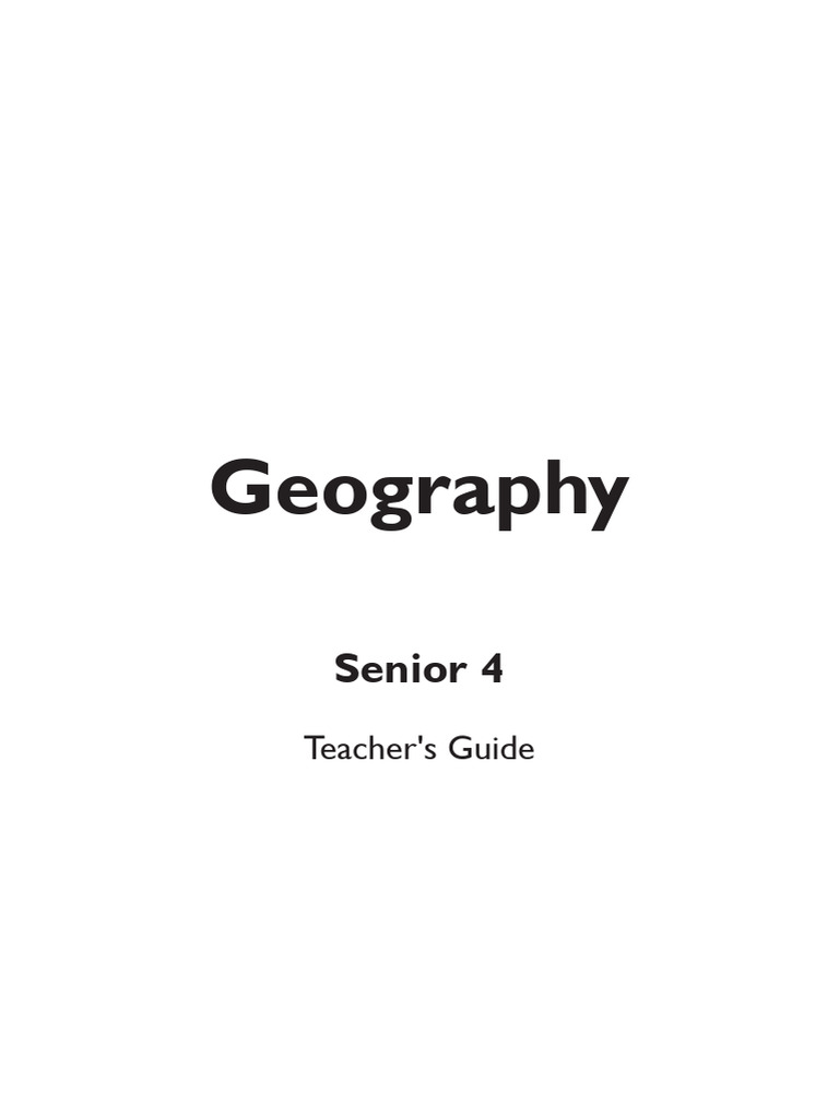 Senior Four Geography Teacher's Guide | PDF | Educational Assessment ...