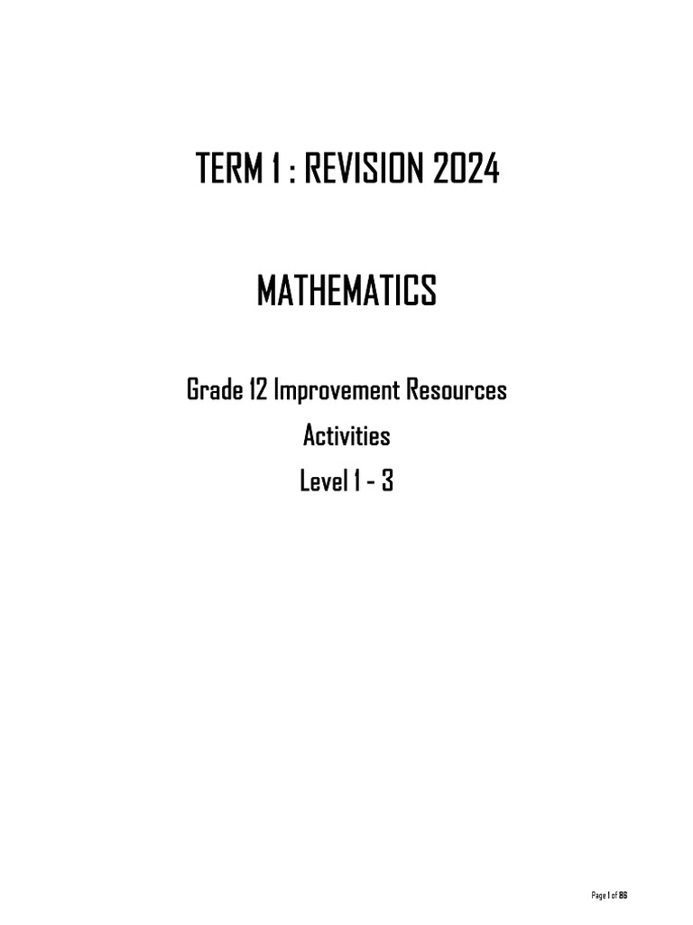 REVISION DOC GRADE 12 LEVEL 1-3 PROBLEMS TERM 1 2024 | PDF | Asymptote ...