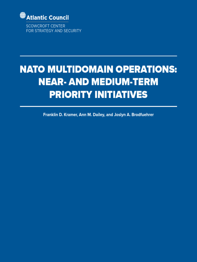 NATO Multidomain Operations Near and Medium Term Priority Initiatives ...