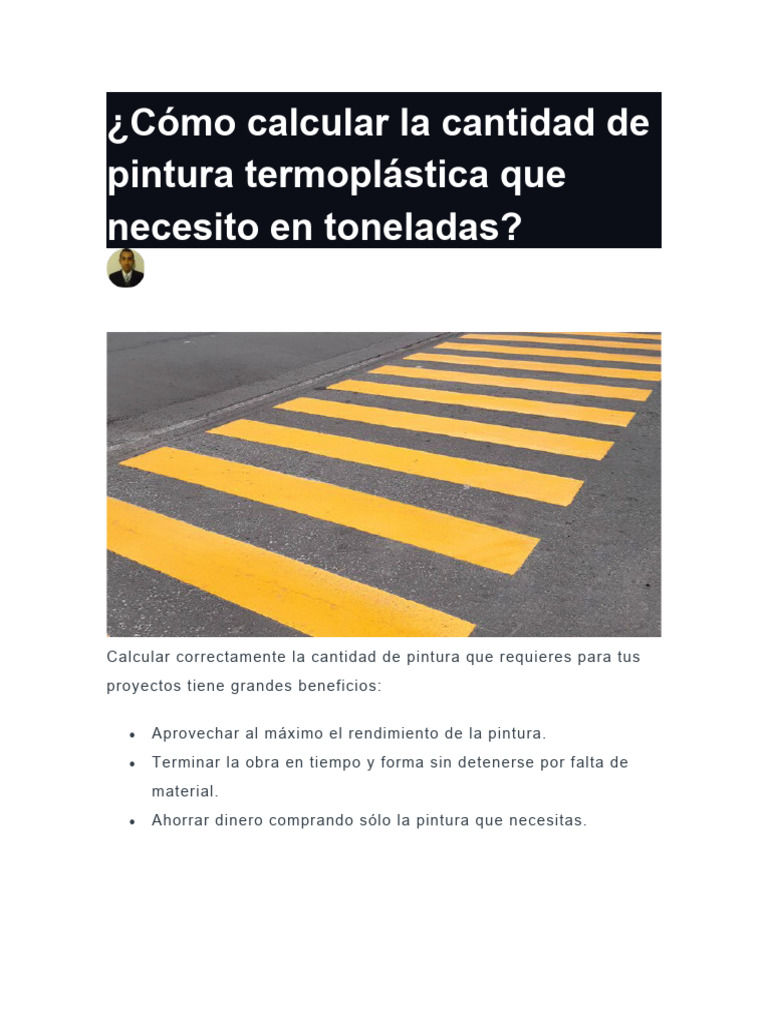 Cómo Calcular La Cantidad de Pintura Termoplástica Que Necesito en ...