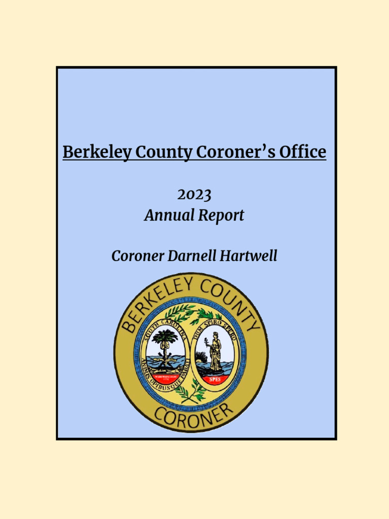 Berkeley Co. Coroner's Office 2023 Annual Report | PDF | Coroner | Forensic Science