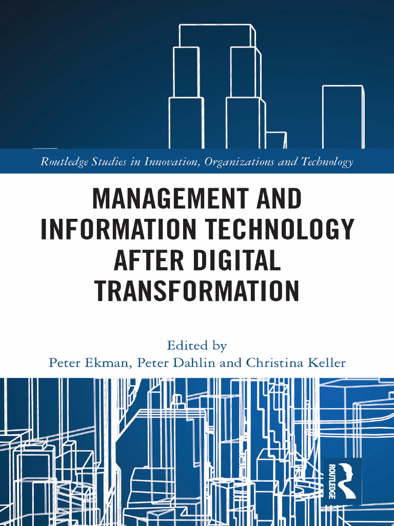 (2021) (Ekman Et Al) Management and Information Technology After Digital Transformation ...