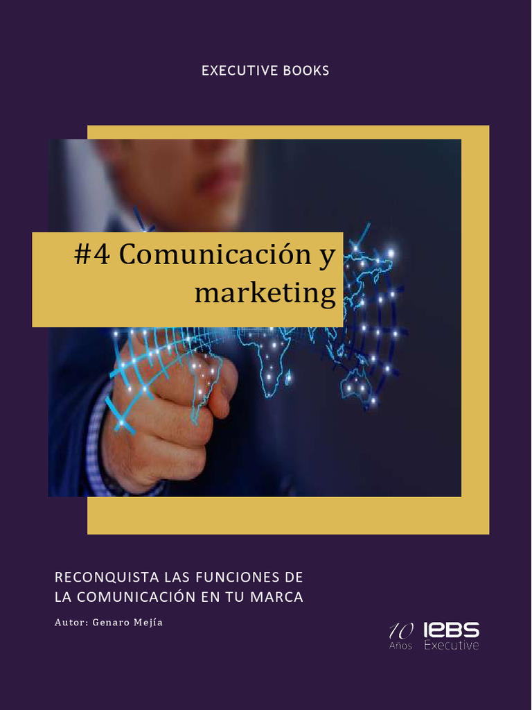 EXECUTIVE BOOK #4 - Comunicación y marketing (1) | PDF | Marca | Marketing