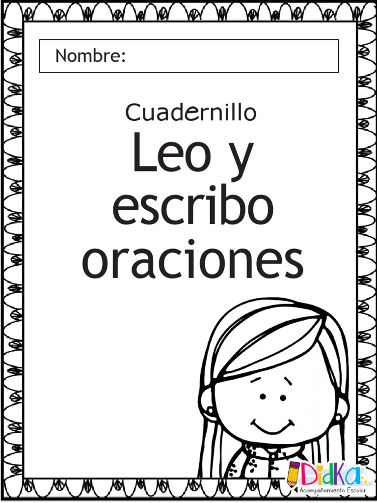 Cuadernillo Leo y Escribo Oraciones | PDF