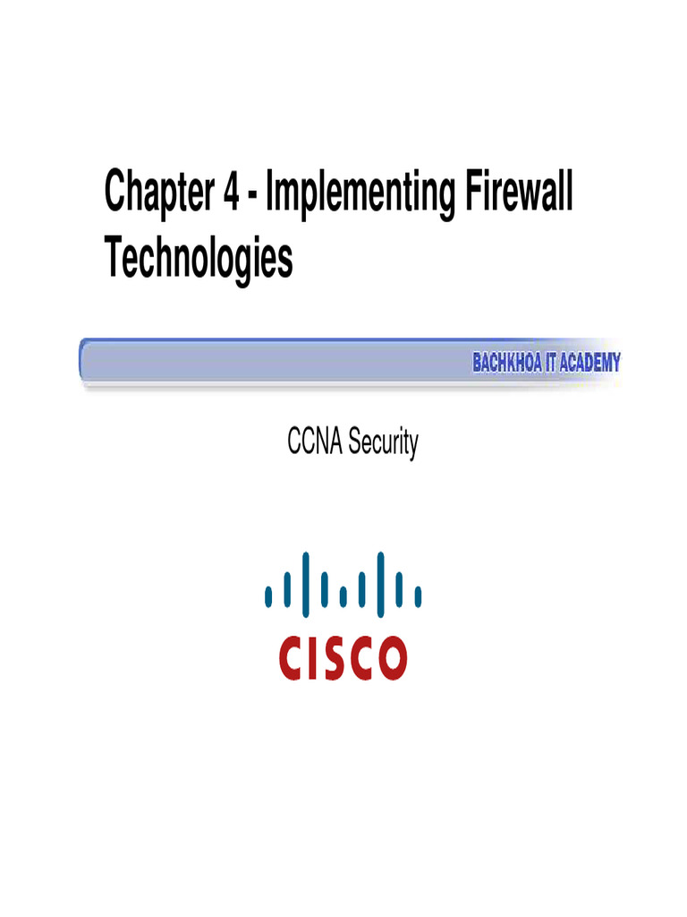 CCNA Security_Chapter 4_Implementing Firewall Technologies | PDF ... CCNA Security_Chapter 4_Implementing Firewall Technologies | PDF ...
