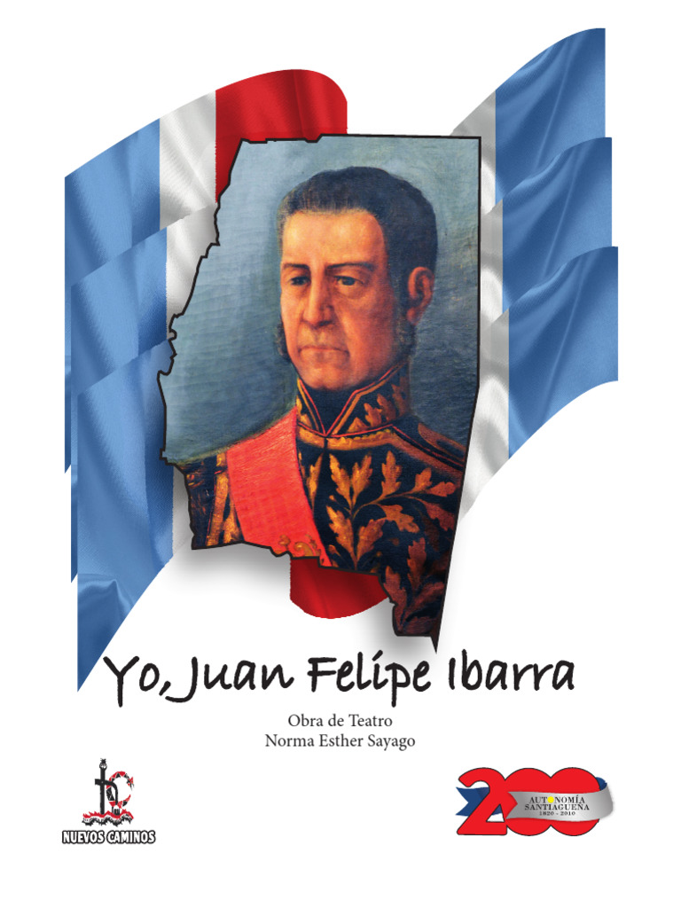 AUTONOMIA Yo Juan Felipe Ibarra Obra de Teatro | PDF