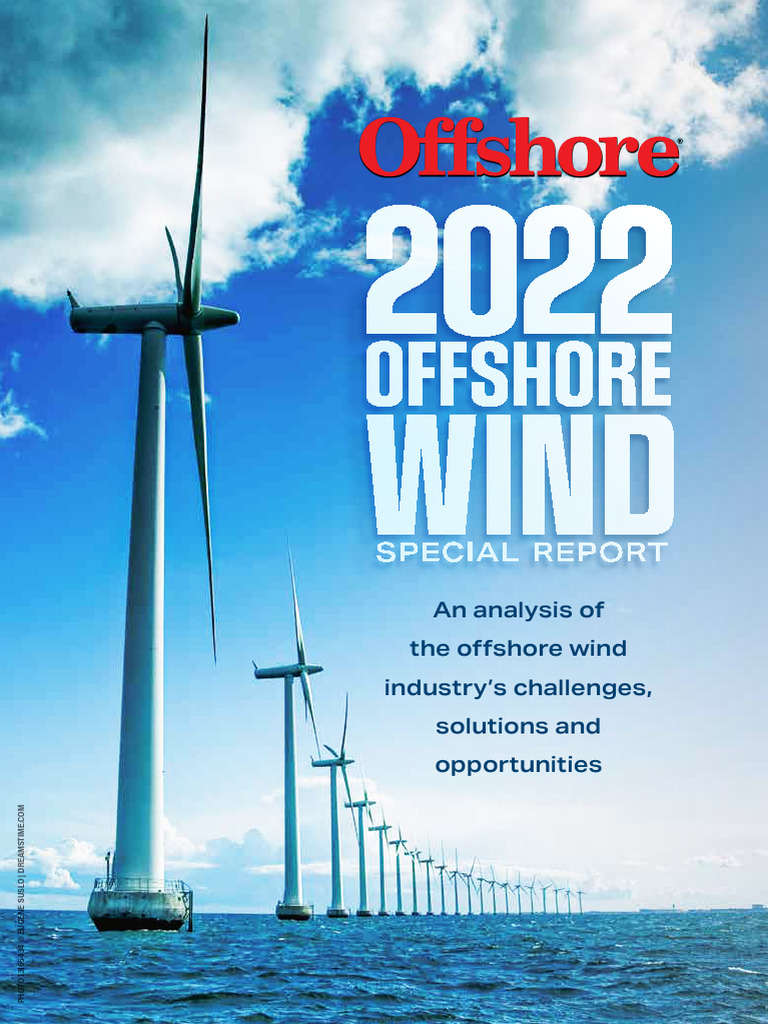 2022 Offshore Wind Special Report | PDF | Offshore Wind Power | Renewable Energy