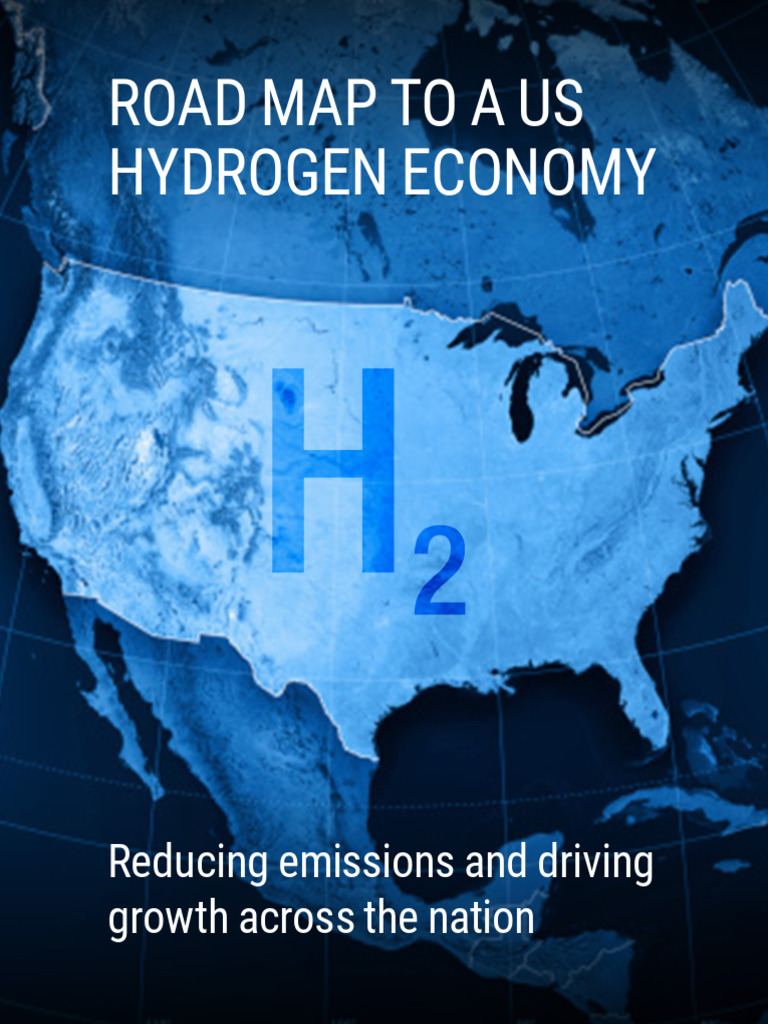 Road Map To A US Hydrogen Economy Full Report | PDF | Hydrogen Economy ...