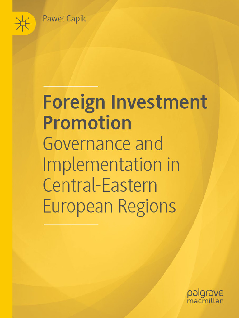 Foreign Investment Promotion: Governance and Implementation in Central ...