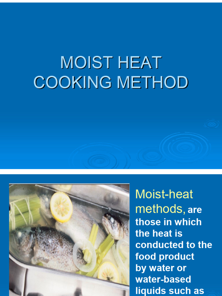 Moist Heat Cooking Method | PDF | Cooking | Boiling