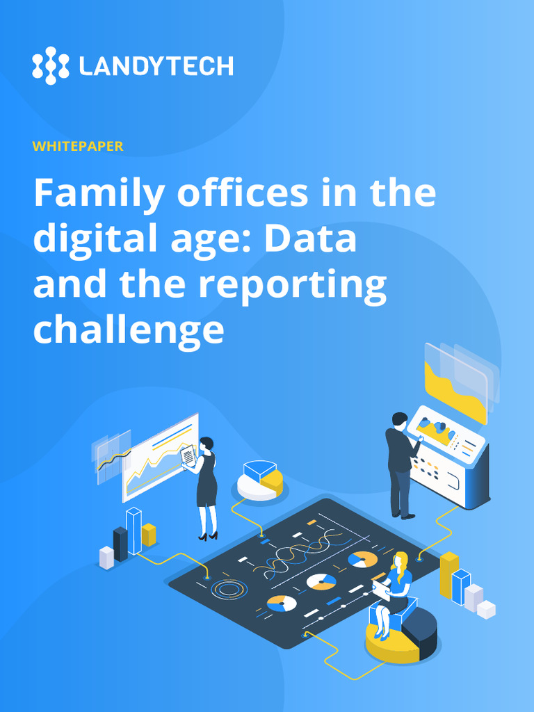 Family Offices in The Digital Age - Data and The Reporting Challenge ...