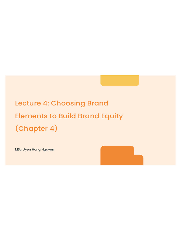 Lecture 4 - Choosing Brand Elements To Build Brand Equity | PDF | Brand ...