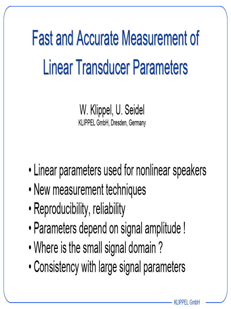 Fast and Accurate Measurement of Fast and Accurate Measurement of Linear Transducer Parameters ...