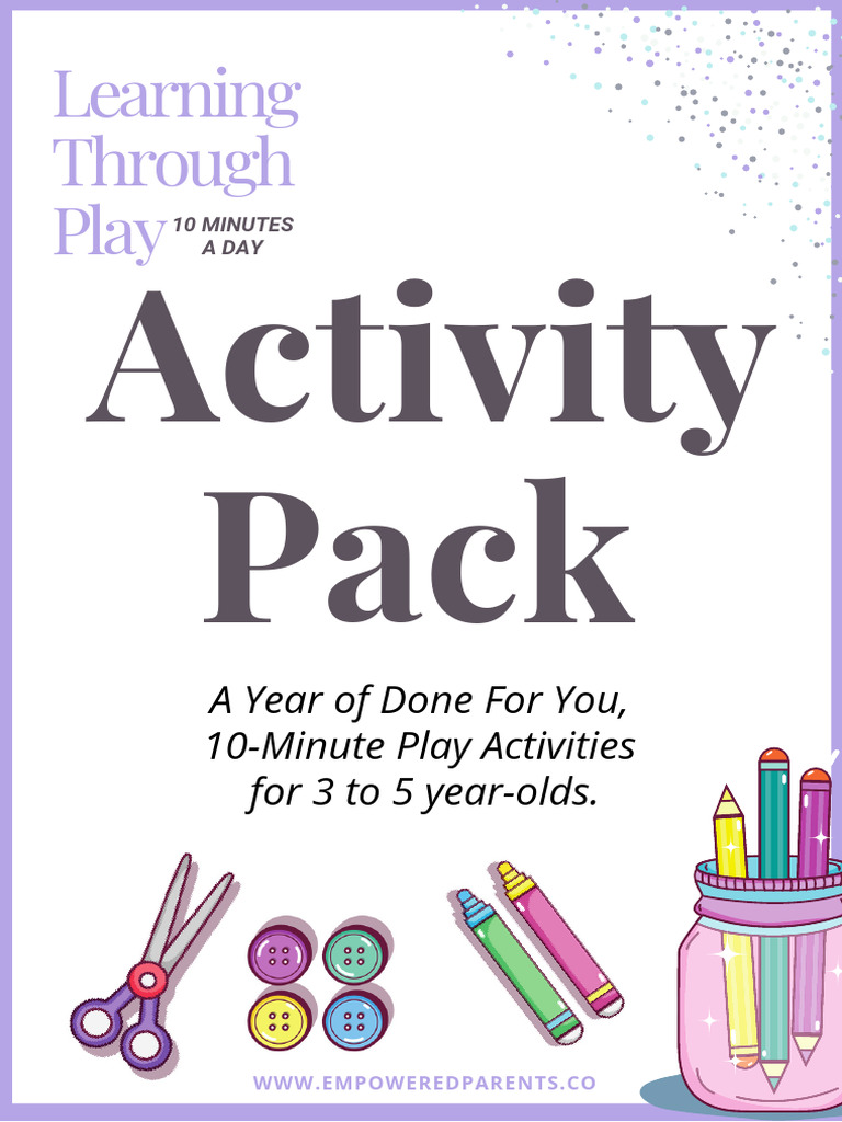 Intro To The Learning Through Play Activity Pack Www Empoweredparents
