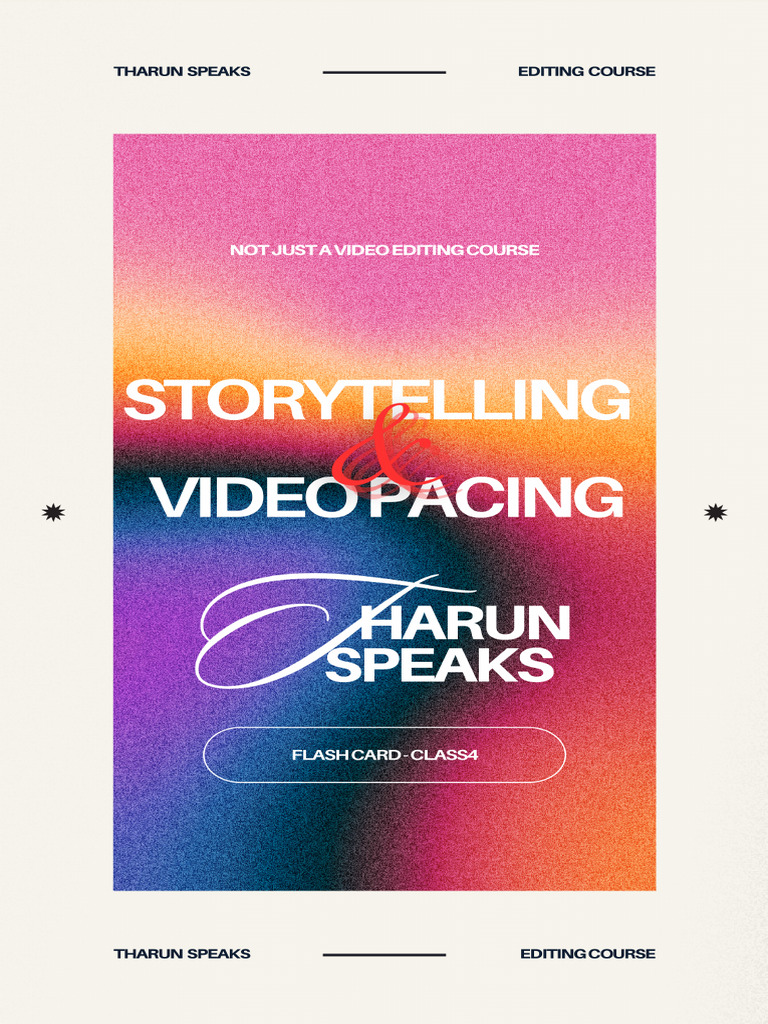 02.storytelling and Video Pacing - Class 04 | PDF