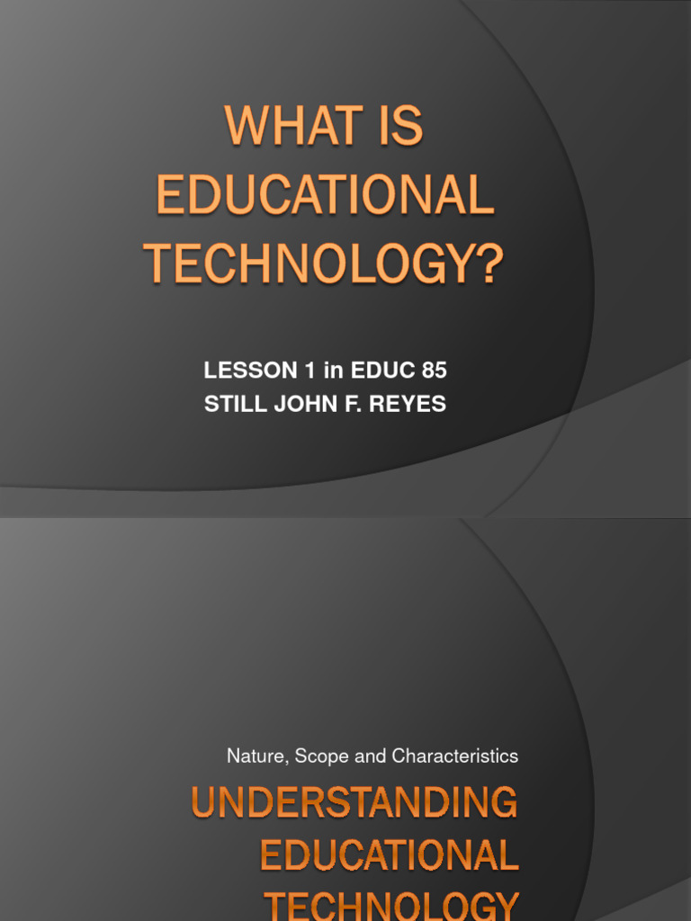1.1-Understanding-Educational-Technology | PDF | Educational Technology ...