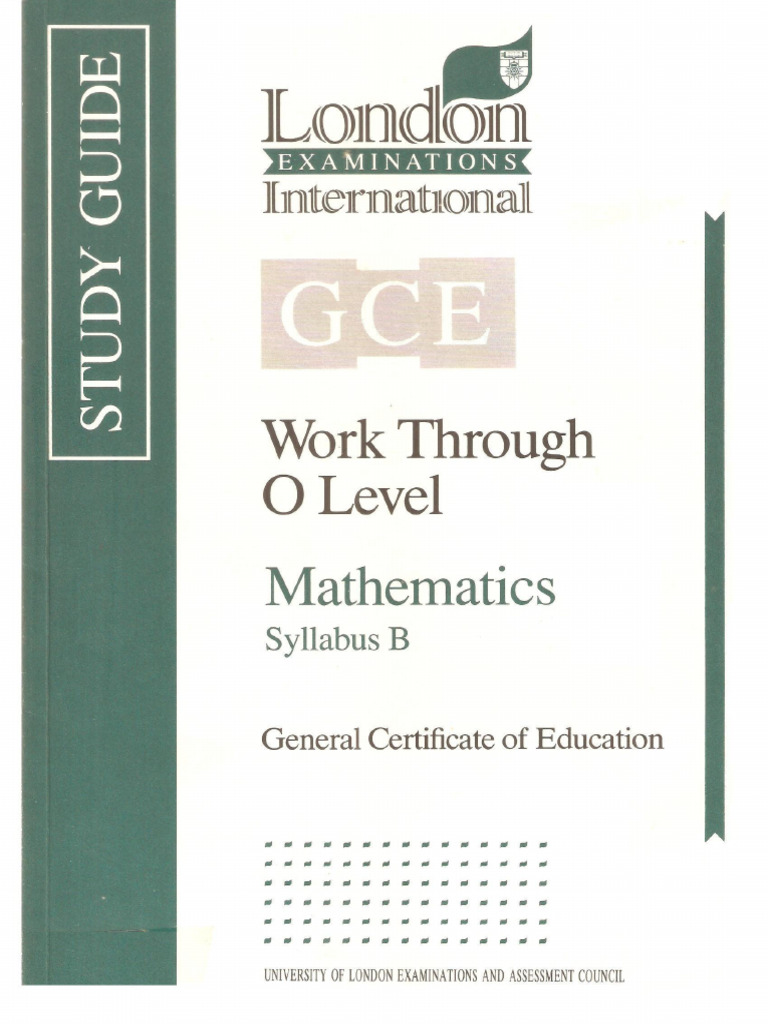 London GCE Work Through O Level Mathematics Syllabus B | PDF